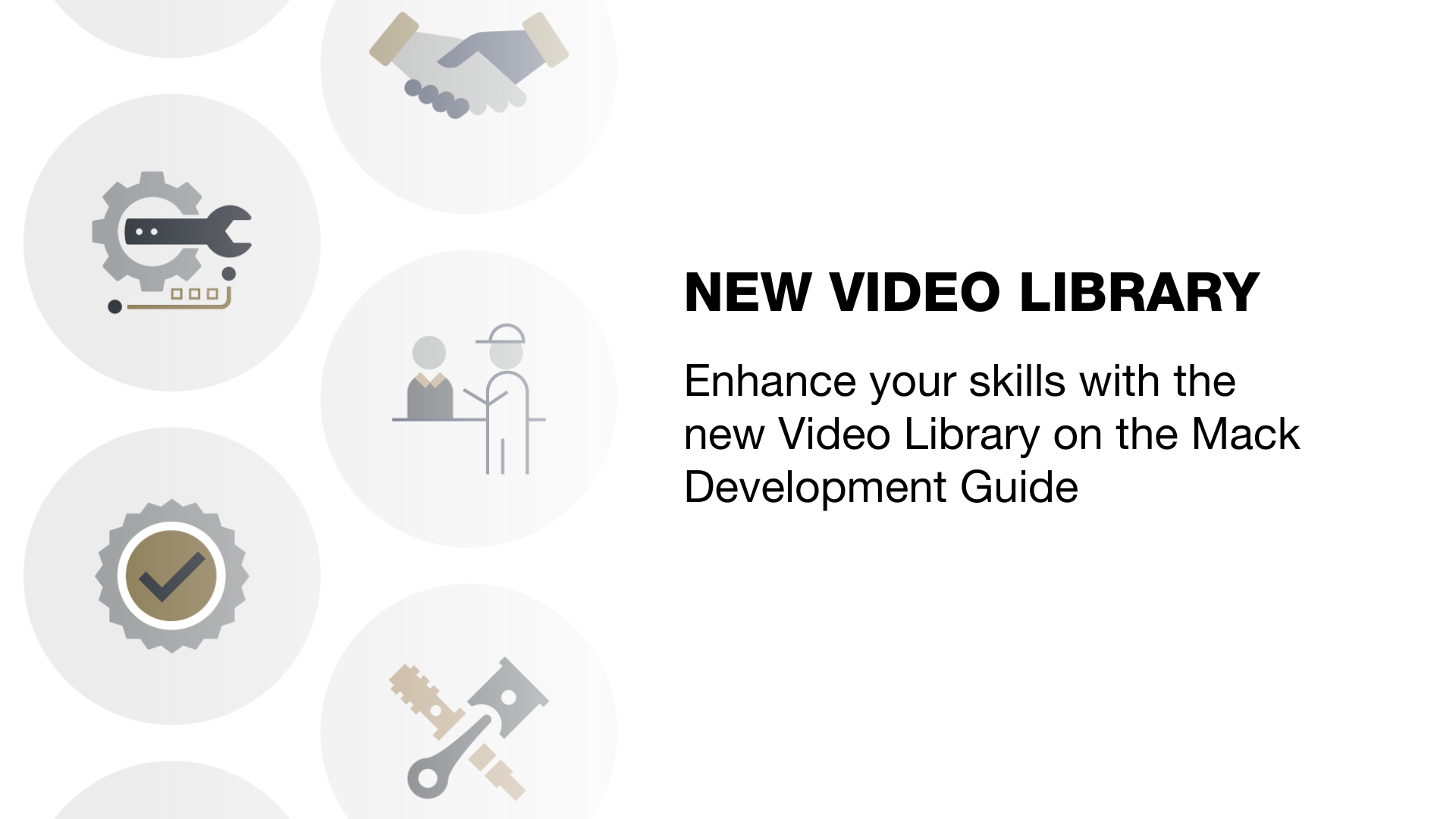 Explore the New Video Library on the Mack Development Guide - Mack Development Guide