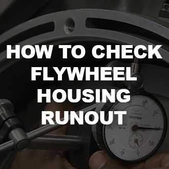 How to Check Flywheel Housing Runout - Mack Development Guide